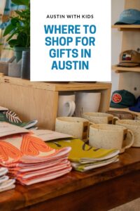 8 Best Austin Stores to Find the Perfect Gift - Austin With Kids